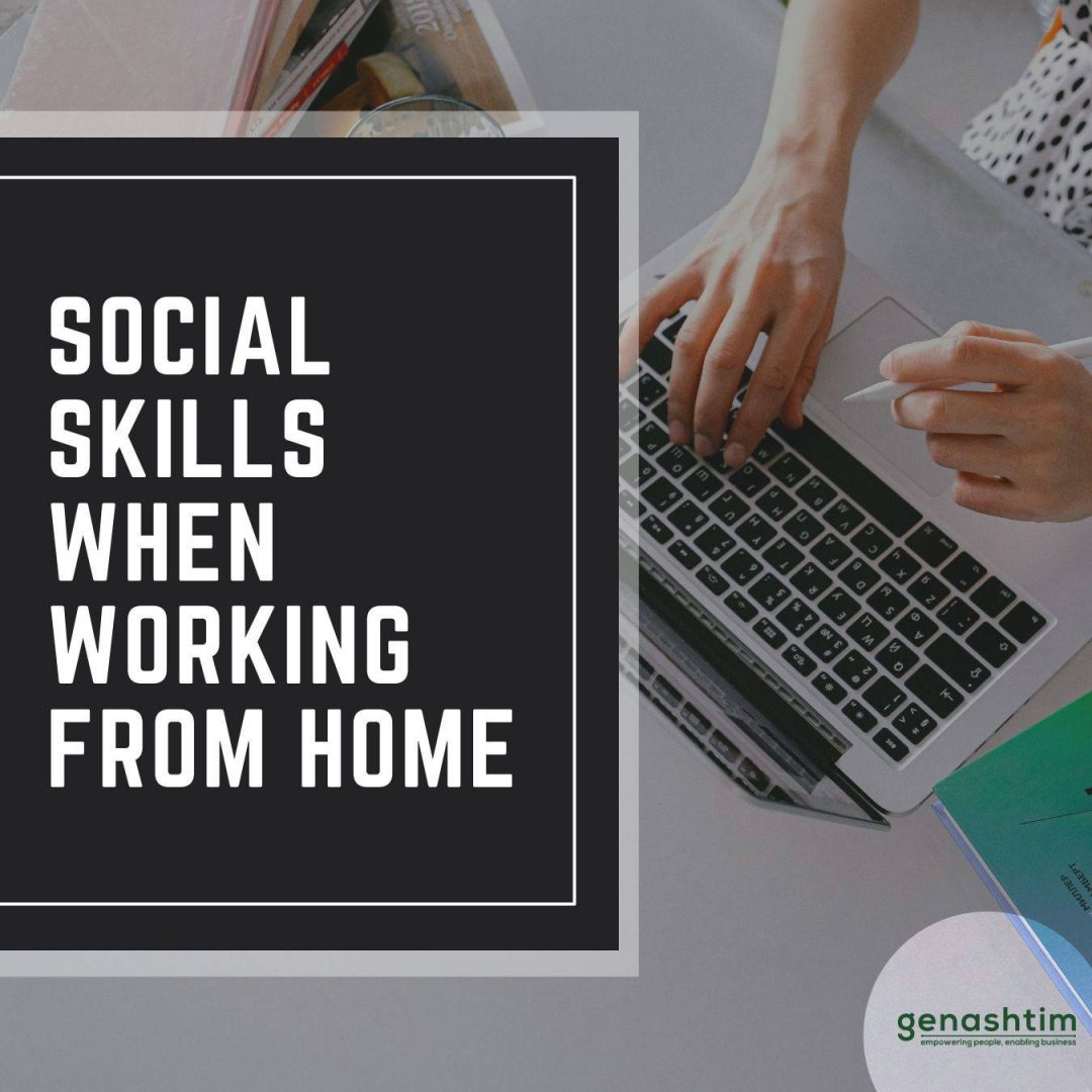 Social Skills When Working From Home | Genashtim.Com